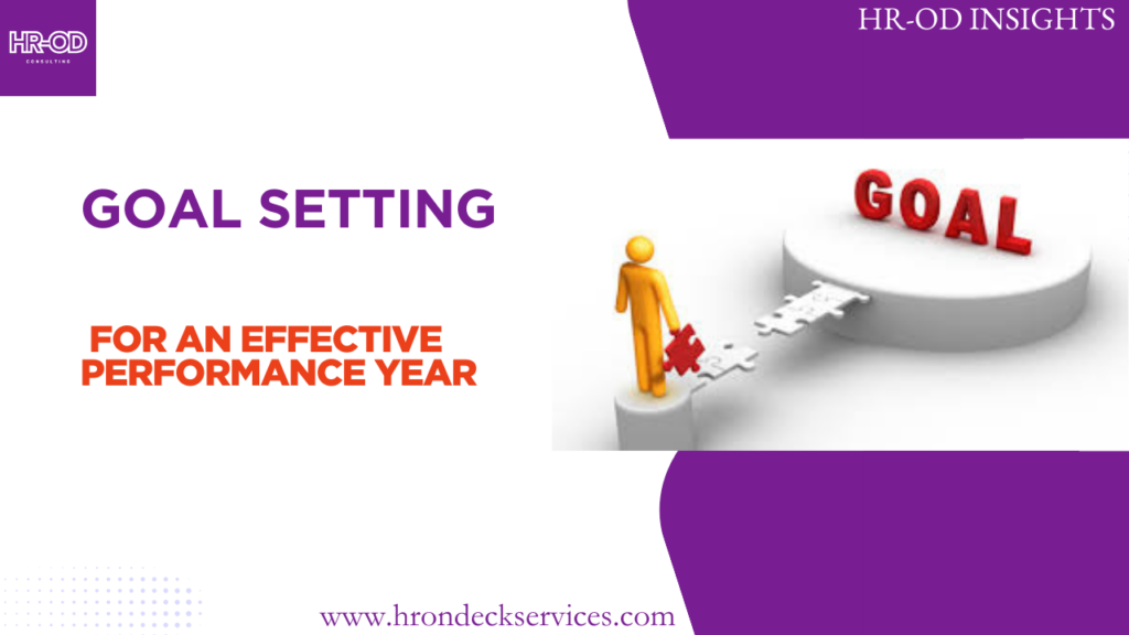 Goal Setting for an Effective Performance Year – HRonDeck Services
